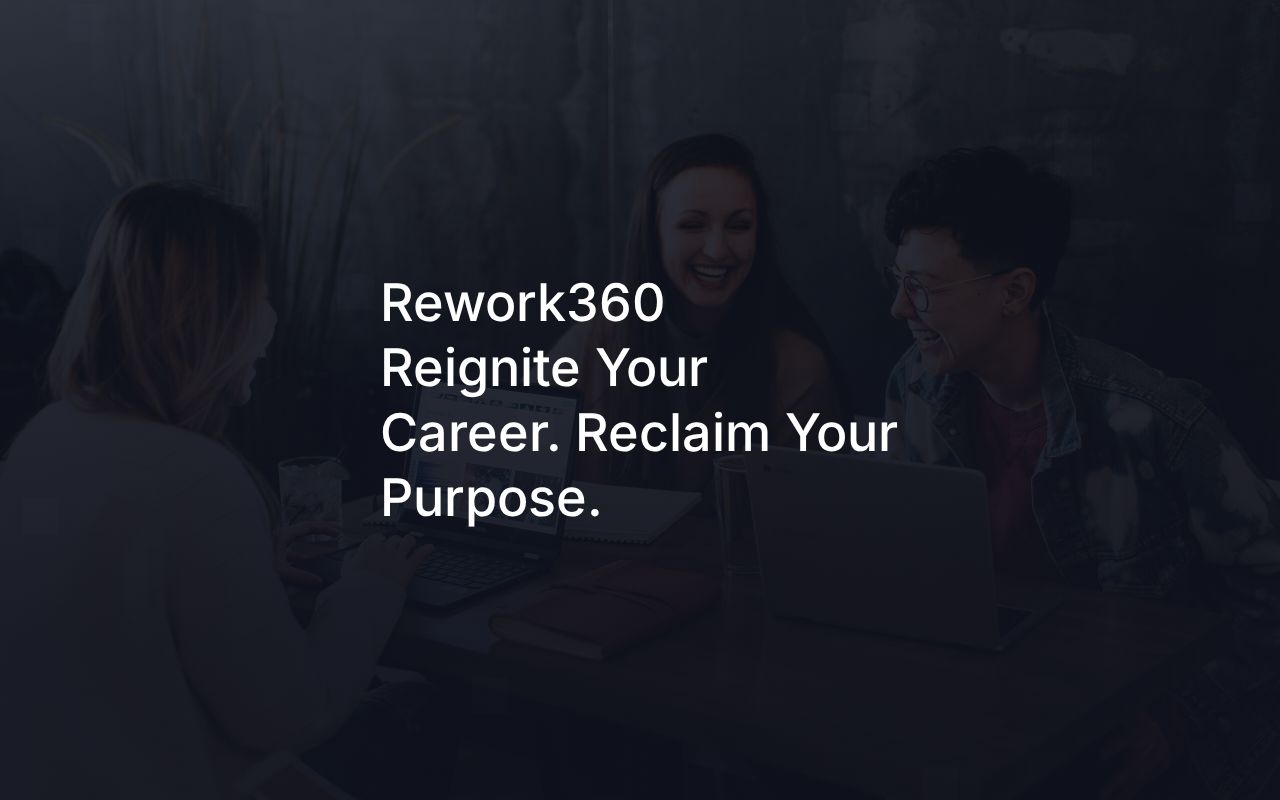 Rework360 | Career Reinvention for Professionals & Veterans